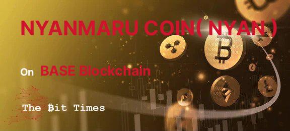 NYANMARUCOIN( NYAN ) 信息, NYANMARUCOIN( NYAN ) 图表、市值和价格 | TheBitTimes ...