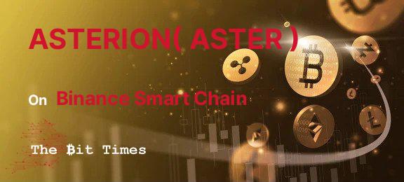 ASTERION( ASTER ) 信息, ASTERION( ASTER ) 图表、市值和价格 | TheBitTimes.Com 中国人