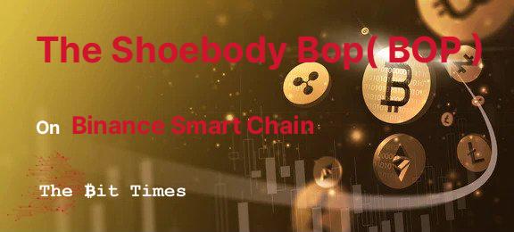 TheShoebodyBop( BOP ) 信息, TheShoebodyBop( BOP ) 图表、市值和价格 | TheBitTimes ...