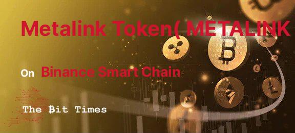 MetalinkToken( METALINK ) Price and Market Stats | TheBitTimes.Com