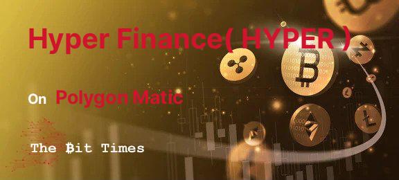 HyperFinance( HYPER ) Price and Market Stats | TheBitTimes.Com